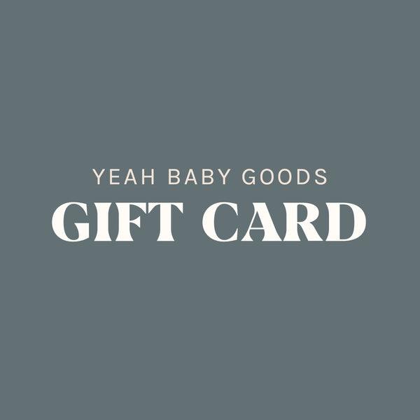Gift Card – Yeah Baby Goods